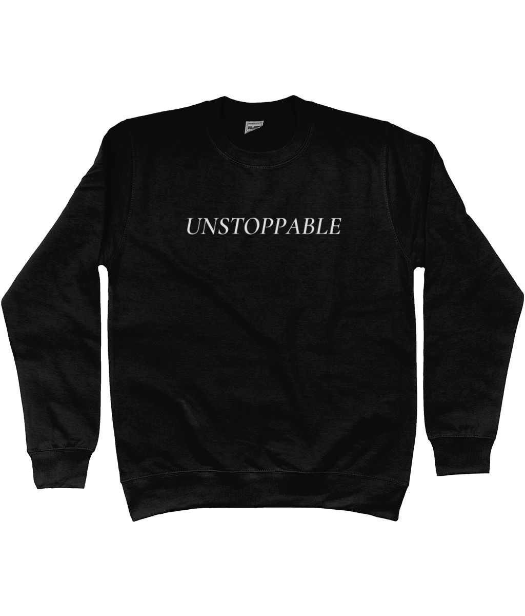 UNSTOPPABLE SWEATSHIRT